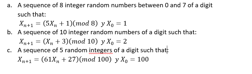Solved Use the mixed congruence method to generate the | Chegg.com