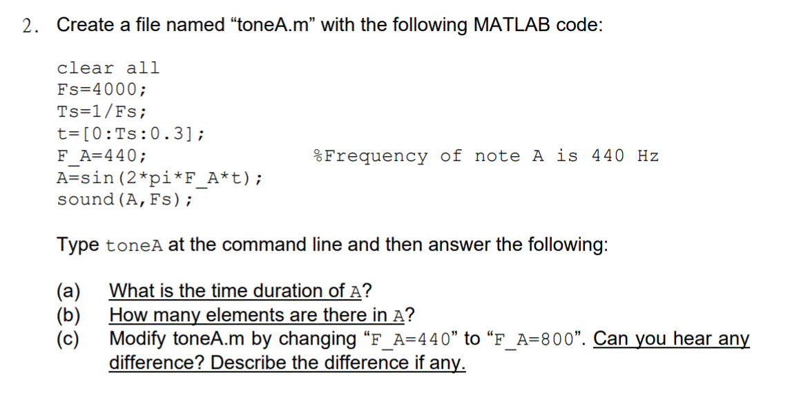 Solved 2. Create a file named "toneA.m” with the following | Chegg.com