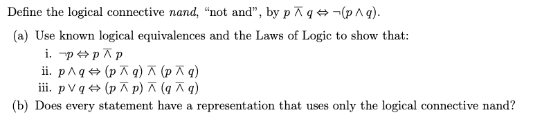 Solved Define the logical connective nand, “not and", by p | Chegg.com