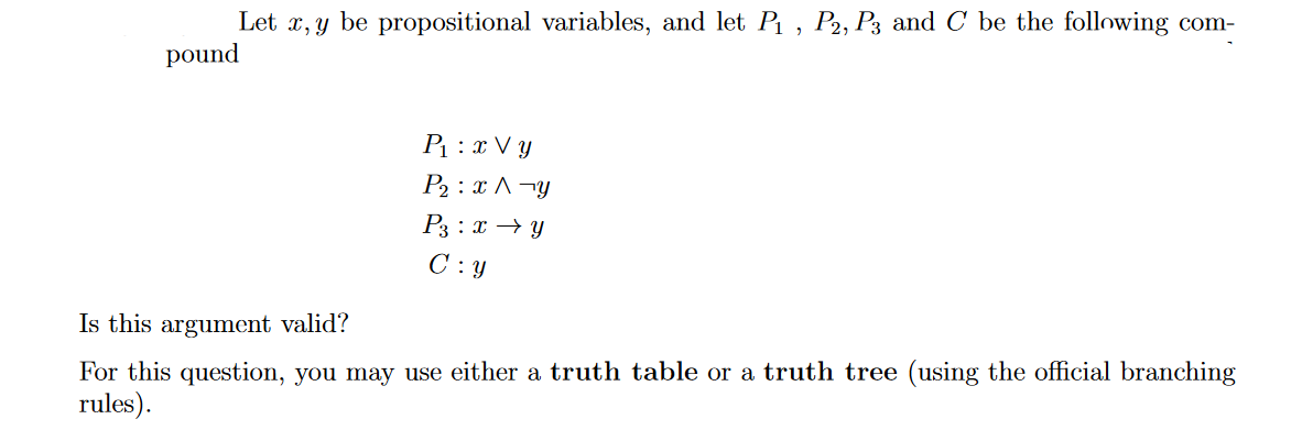 Solved Let x,y be propositional variables, and let P1,P2,P3 | Chegg.com