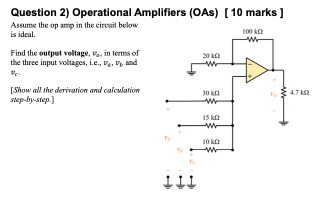 Solved Question 2) Operational Amplifiers (OAS) [10 marks ] | Chegg.com
