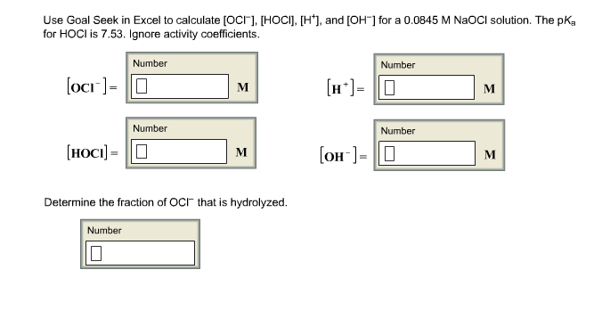 Solved Use Goal Seek in Excel to calculate [OCr], [HOCI, | Chegg.com