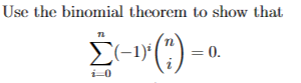 Solved Use the binomial theorem to show | Chegg.com