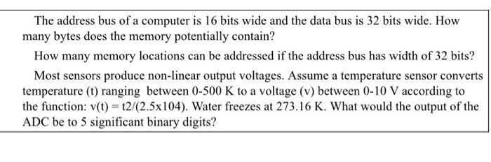 Solved The address bus of a computer is 16 bits wide and the | Chegg.com