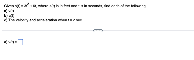 Solved Given s(t)=3t2+6t, ﻿where s(t) ﻿is in feet and t ﻿is | Chegg.com