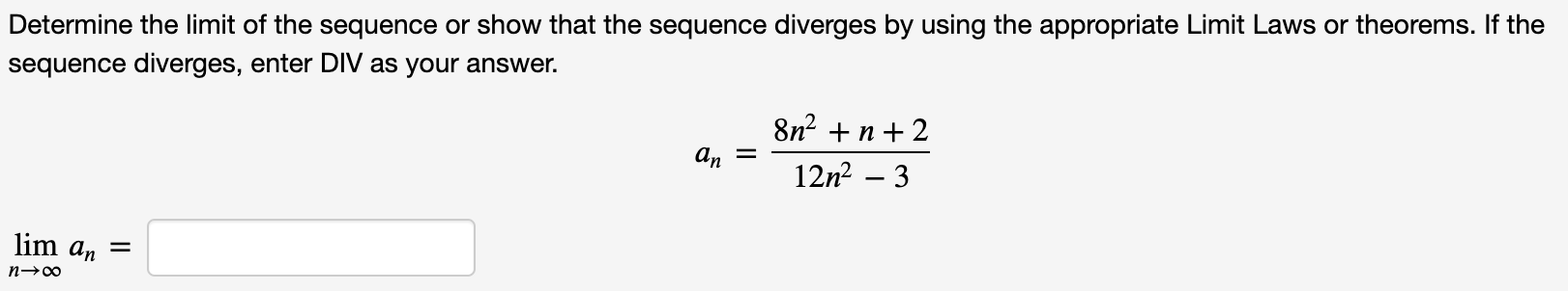 Solved Determine the limit of the sequence or show that the | Chegg.com