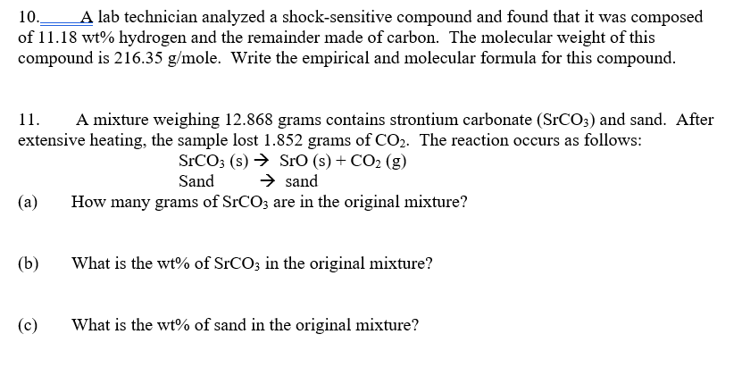Solved 10.__A lab technician analyzed a shock-sensitive | Chegg.com