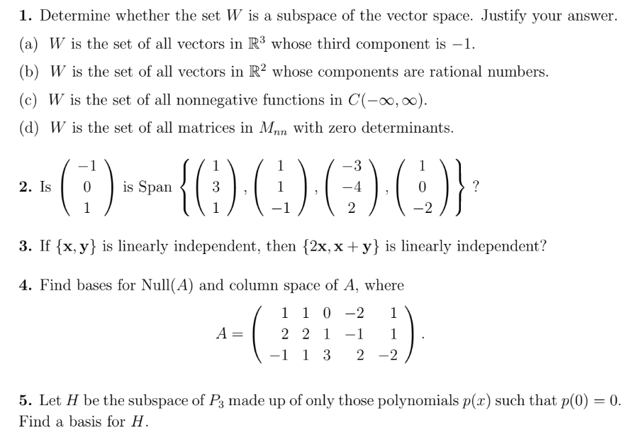 Solved 1. Determine whether the set W is a subspace of the | Chegg.com