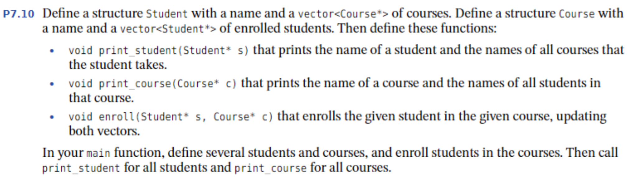 Solved P7.10 Define a structure Student with a name and a | Chegg.com
