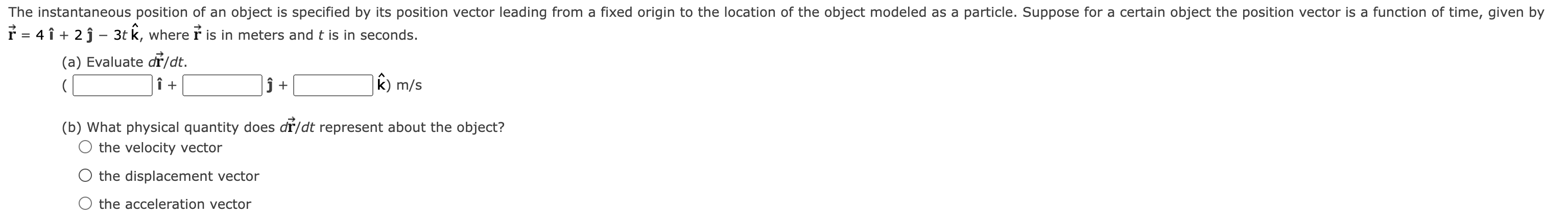 Solved The instantaneous position of an object is specified | Chegg.com