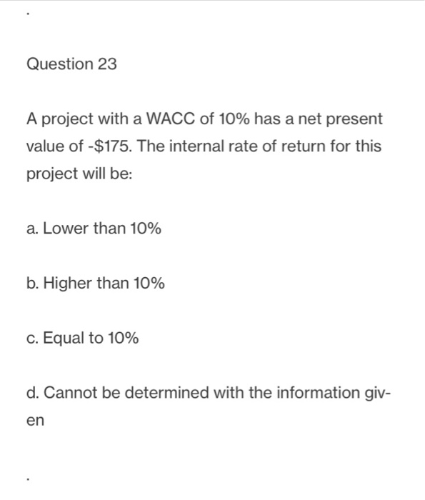 Solved A project with a WACC of 10% has a net present value | Chegg.com