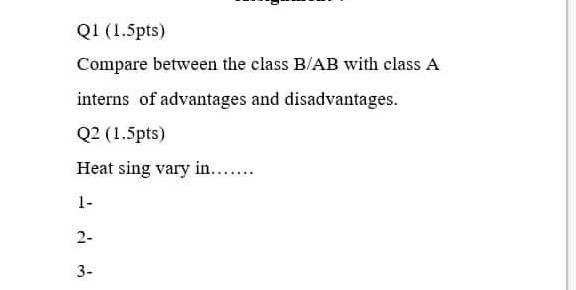 Solved Q1 (1.5pts) Compare between the class B/AB with class | Chegg.com