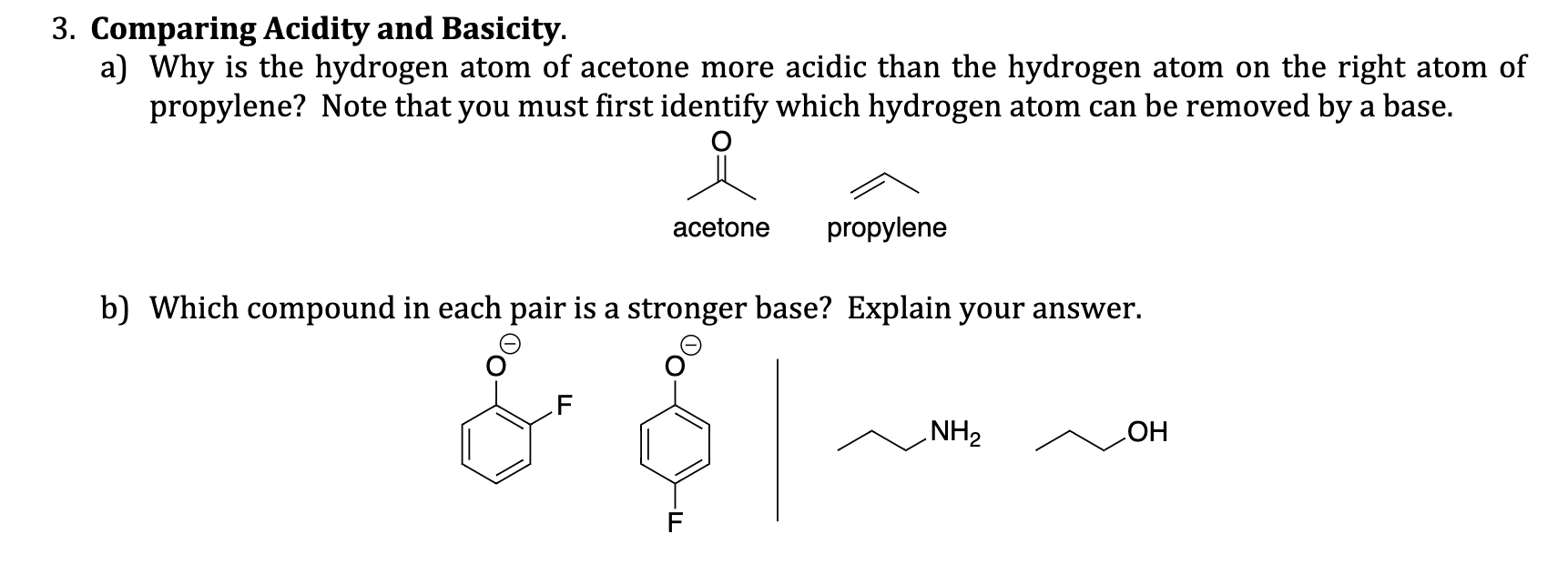 Solved 3. Comparing Acidity and Basicity. a) Why is the | Chegg.com