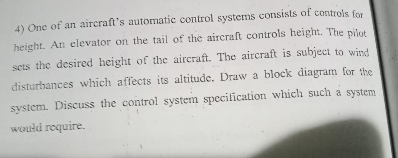 Solved 4) One of an aircraft's automatic control systems | Chegg.com