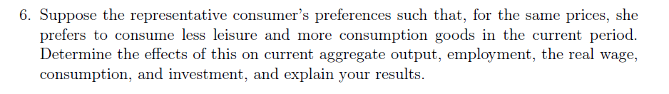 Solved 6. Suppose the representative consumer's preferences | Chegg.com