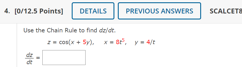 Solved Use the Chain Rule to find dz/dt. | Chegg.com