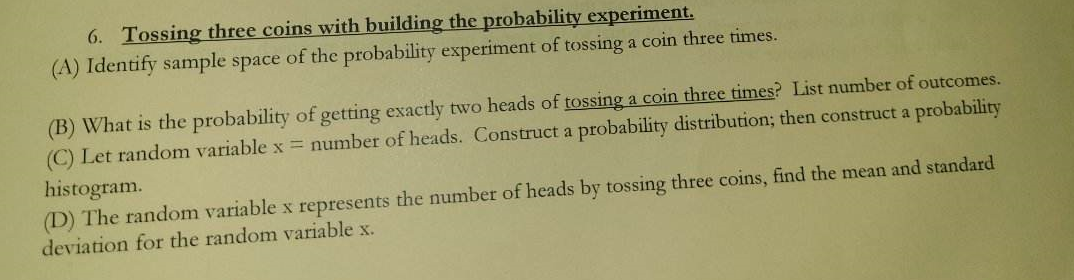 Solved 6. Tossing three coins with building the probability | Chegg.com