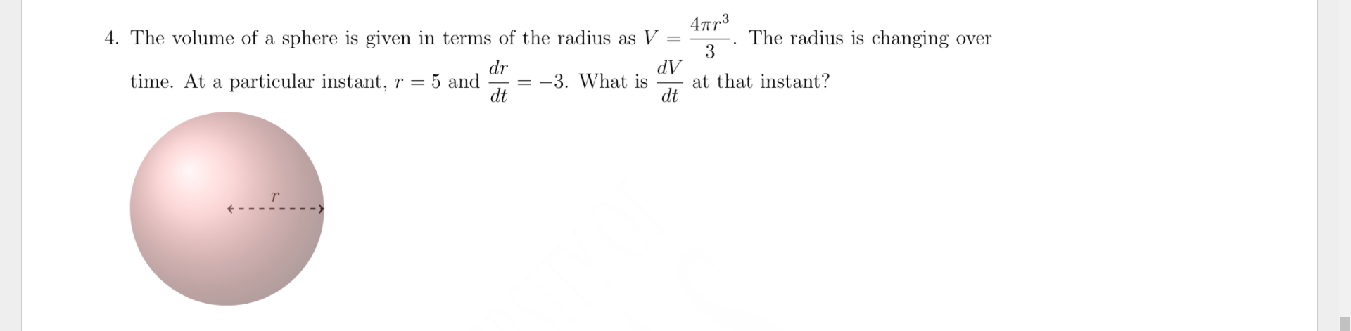 Solved 47p3 4. The volume of a sphere is given in terms of | Chegg.com