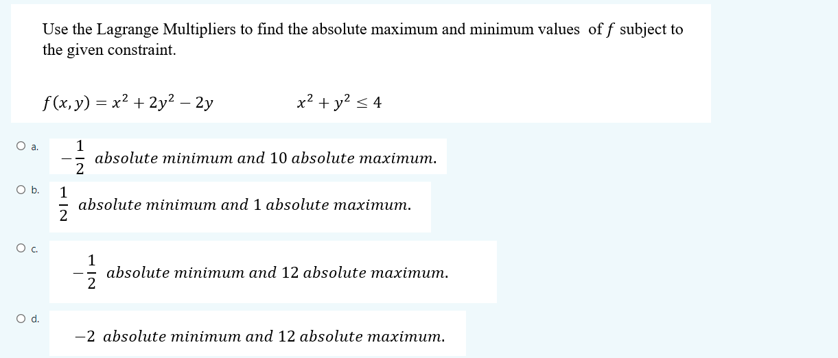Solved Use the Lagrange Multipliers to find the absolute | Chegg.com