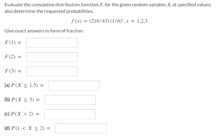 Solved Evaluate the cumulative distribution function, F, for | Chegg.com