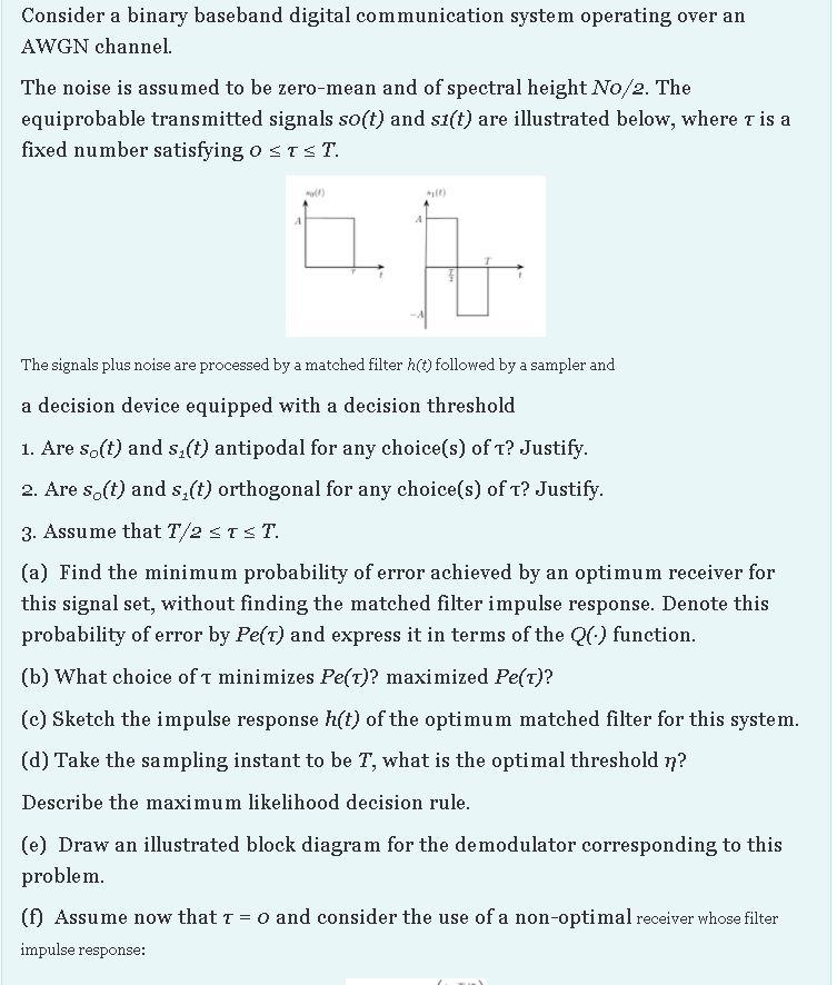 Consider a binary baseband digital communication | Chegg.com