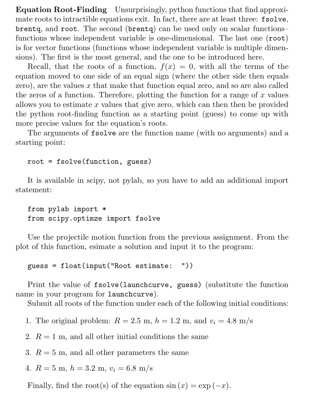 Solved Equation Root-Finding Unsurprisingly, python | Chegg.com
