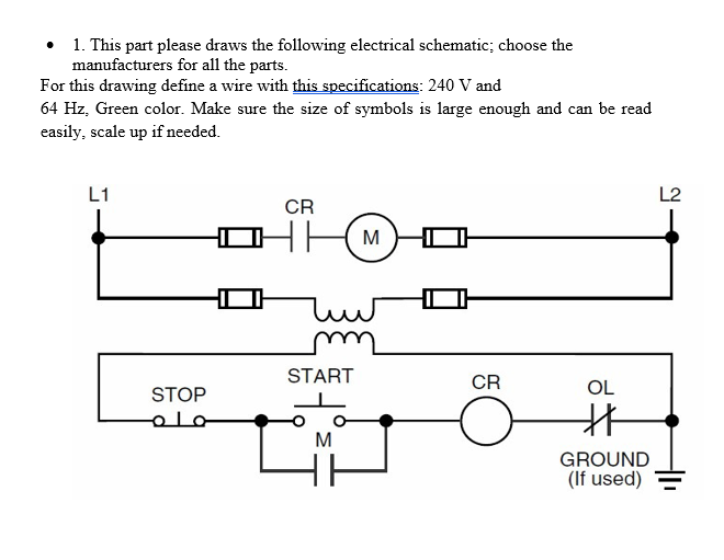 Solved . 1. This part please draws the following electrical | Chegg.com