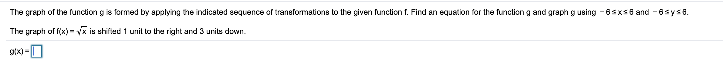 Solved The graph of the function g is formed by applying the | Chegg.com