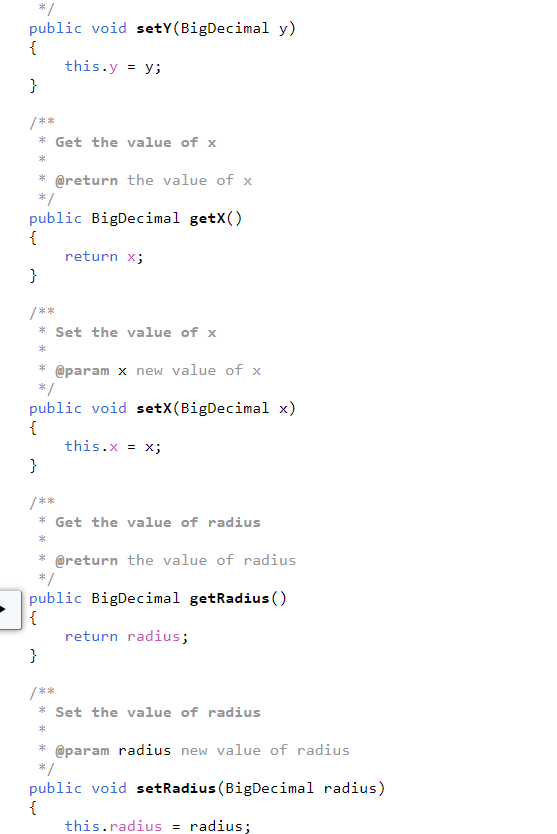 Solved **?public void setY(BigDecimal y){this.y = ﻿y;}/**Get | Chegg.com