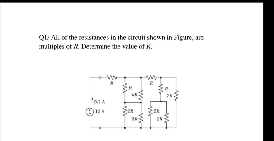 Solved Q1 All Of The Resistances In The Circuit Shown In 