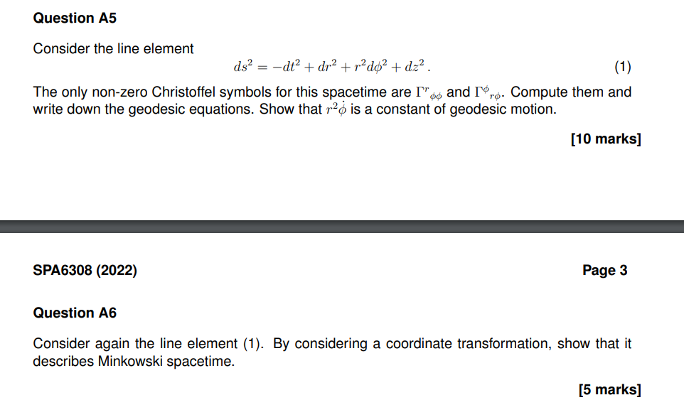 Solved Consider the line element ds2=−dt2+dr2+r2dϕ2+dz2. The | Chegg.com