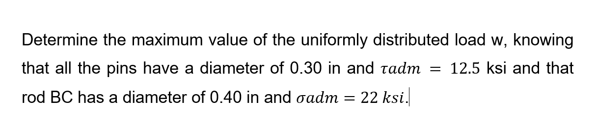 Solved Determine the maximum value of the uniformly | Chegg.com