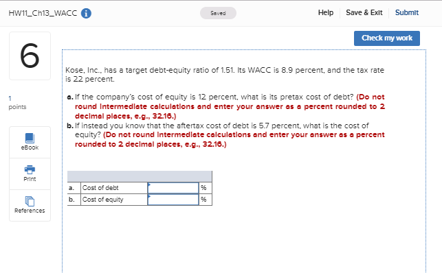 Solved Help Save & Exit Submit HW1_Ch13_WACC Saved Check my | Chegg.com