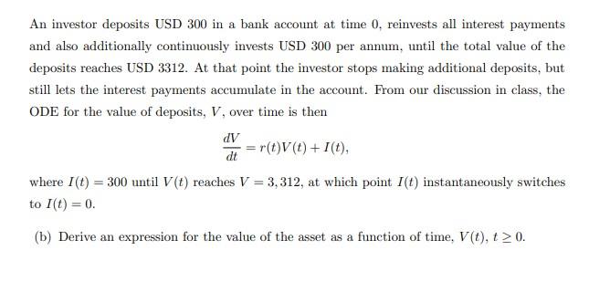 Solved An investor deposits USD 300 in a bank account at | Chegg.com