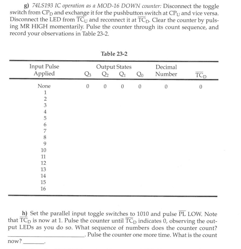 Solved b) 74LS193 IC operation as a MOD-16 UP counter: | Chegg.com