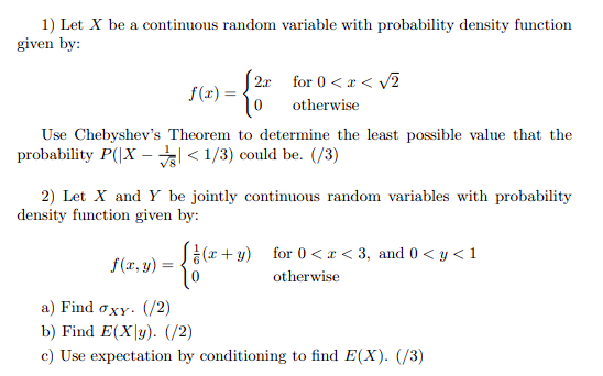Solved 1) Let X be a continuous random variable with | Chegg.com