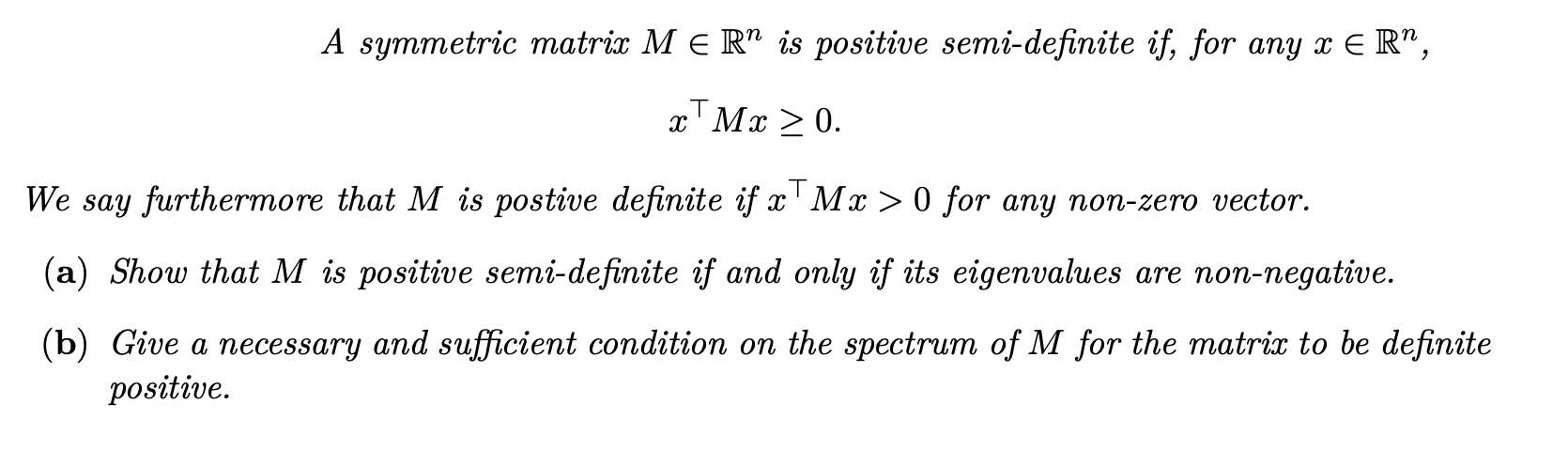 Solved n A symmetric matrix MER” is positive semi-definite | Chegg.com