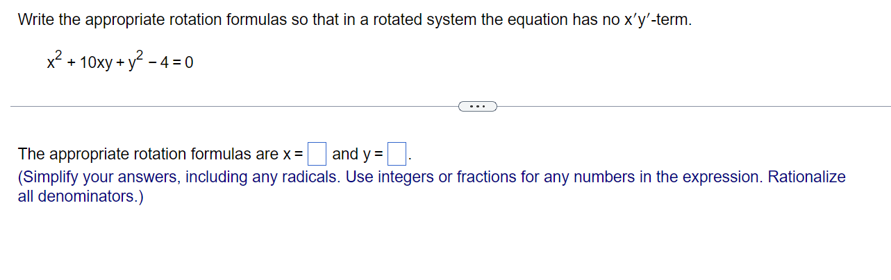 Solved Write the appropriate rotation formulas so that in a | Chegg.com