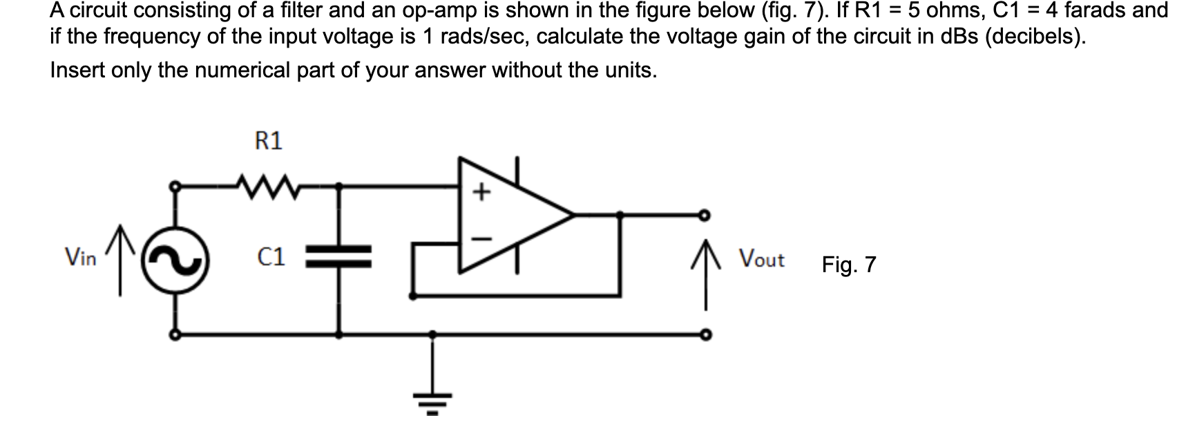Solved A circuit consisting of a filter and an op-amp is | Chegg.com