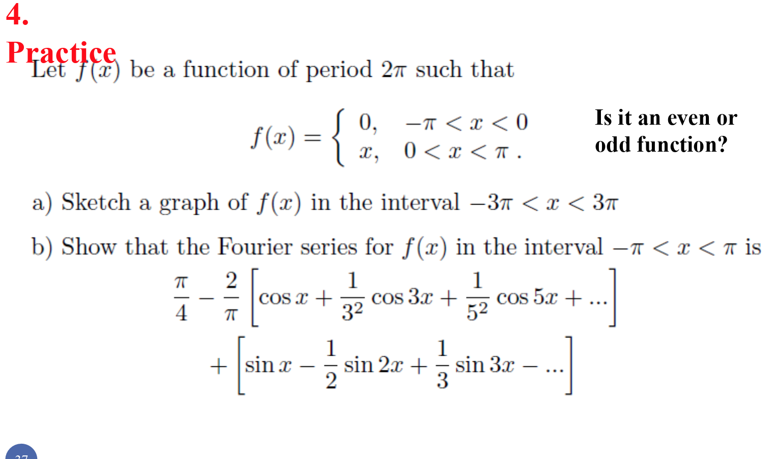 Solved A Practice Let F X Be A Function Of Period 27 Such