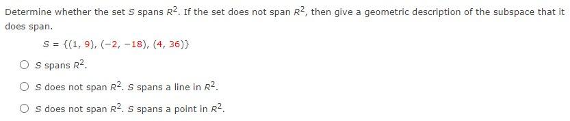 Solved Determine whether the set S spans R2. If the set does | Chegg.com