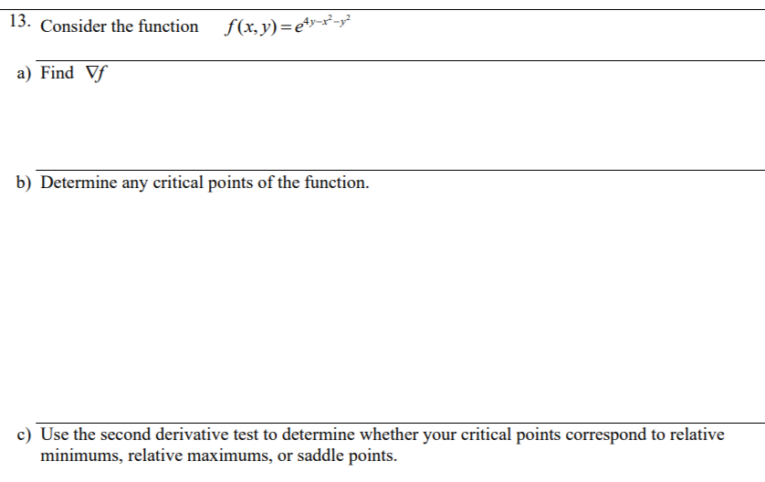 Solved 13 Consider The Function F X Y E4y−x2−y2 A Find ∇f