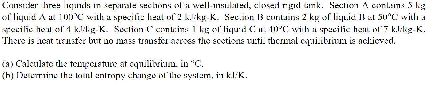 Solved Consider three liquids in separate sections of a | Chegg.com