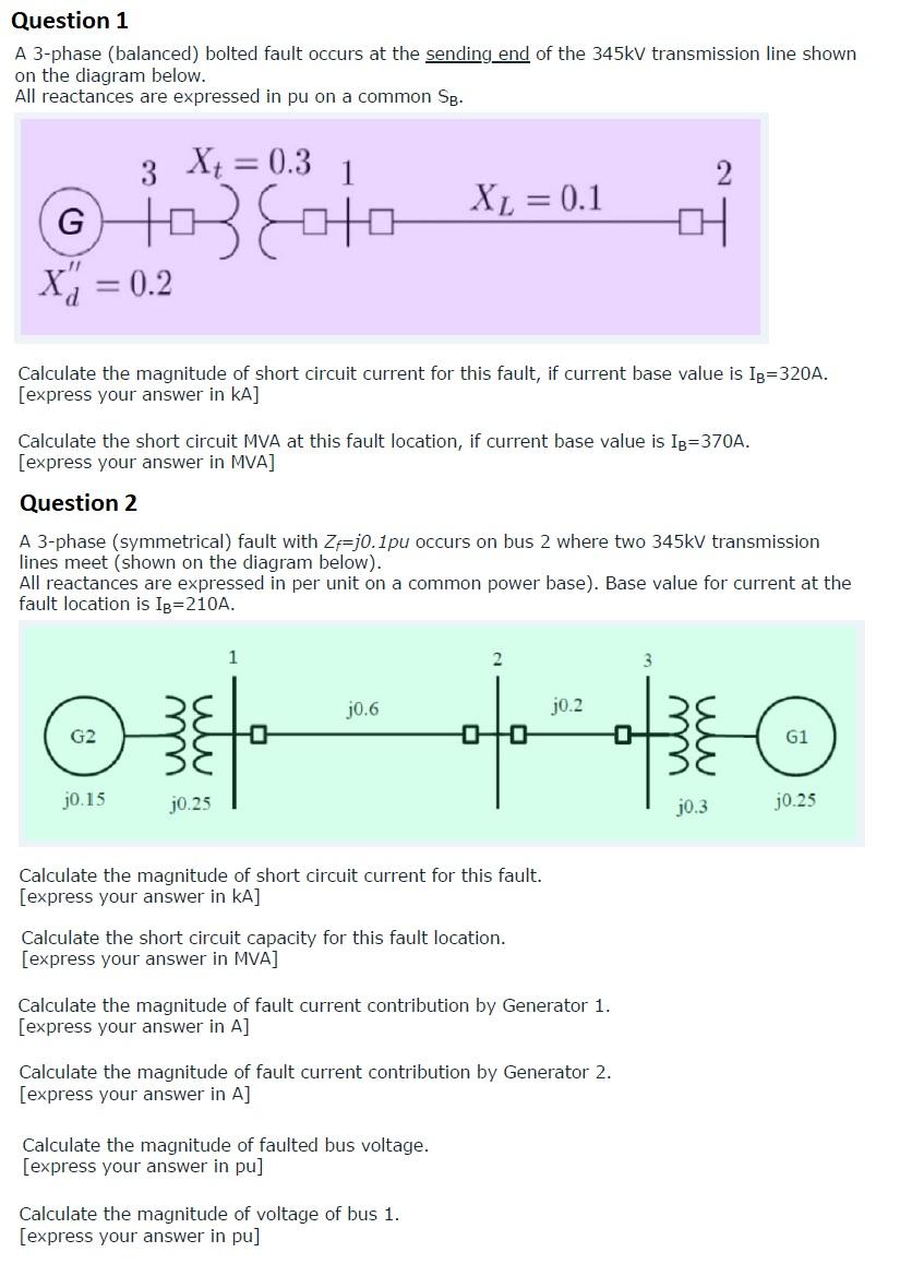 Solved Question 1 A 3-phase (balanced) bolted fault occurs | Chegg.com