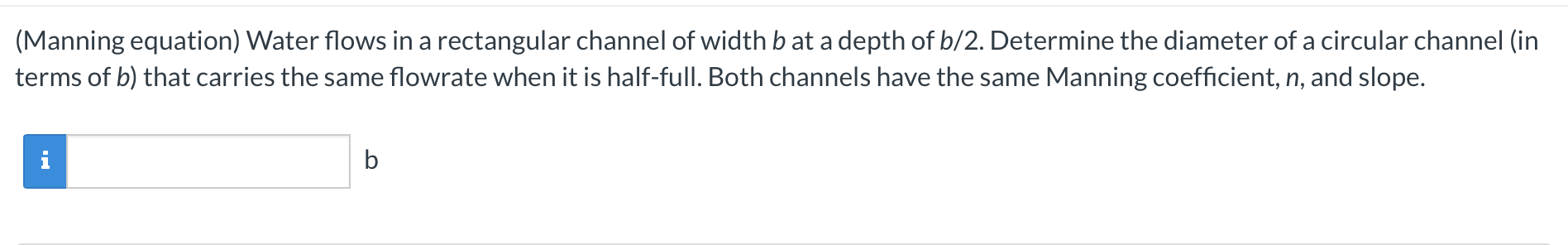 Solved (Manning equation) Water flows in a rectangular | Chegg.com