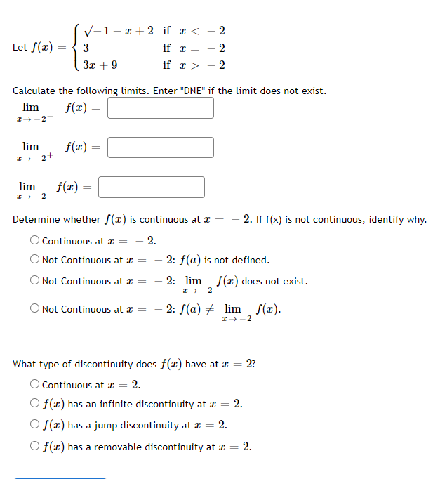 Solved Let f(x) lim z→-2+ lim I→ 2 -1-x+2 3 3x + 9 Calculate | Chegg.com