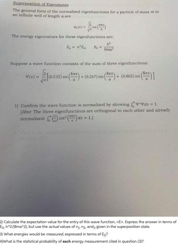 Solved The general form of the normalized eigenfunctions for | Chegg.com