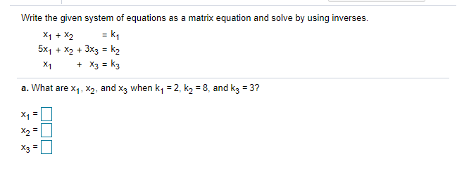 Solved Write the given system of equations as a matrix | Chegg.com