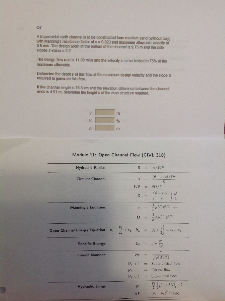 Solved Q7 A trapezoidal earth channel is to be constructed | Chegg.com