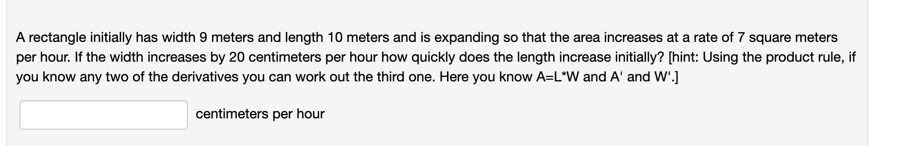 Solved A rectangle initially has width 9 meters and length | Chegg.com